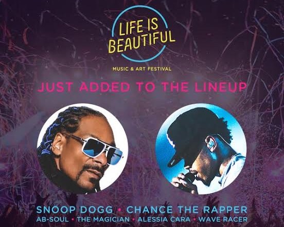 Life Is Beautiful Adds Snoop Dogg, Chance The Rapper & More To Lineup ...