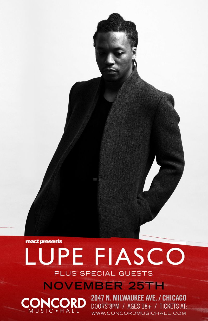 POD Giveaway: Lupe Fiasco Live at Concord Music Hall on 11/25 - Pursuit ...