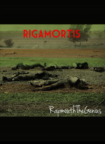 Rapmouth The Genius - Rigamortis - Pursuit Of Dopeness
