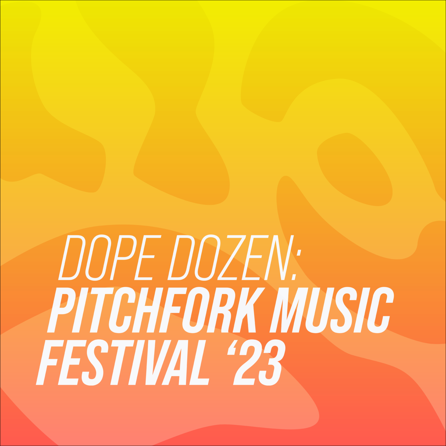 Dope Dozen: Artists to Catch at Pitchfork Music Festival 2023 - Pursuit ...